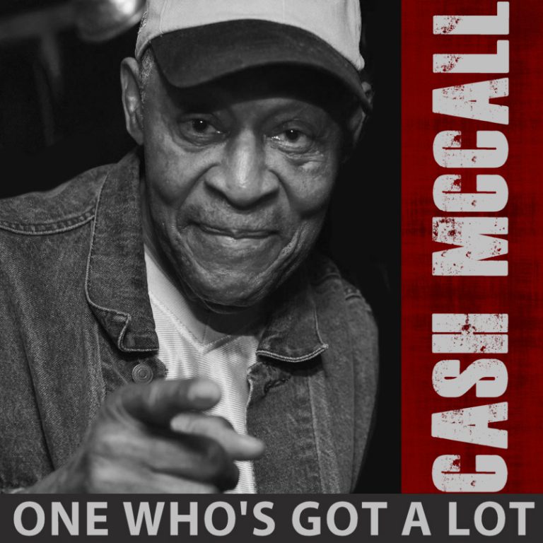 Cash McCall - One Who's Got A Lot (single) I Bluestown Music