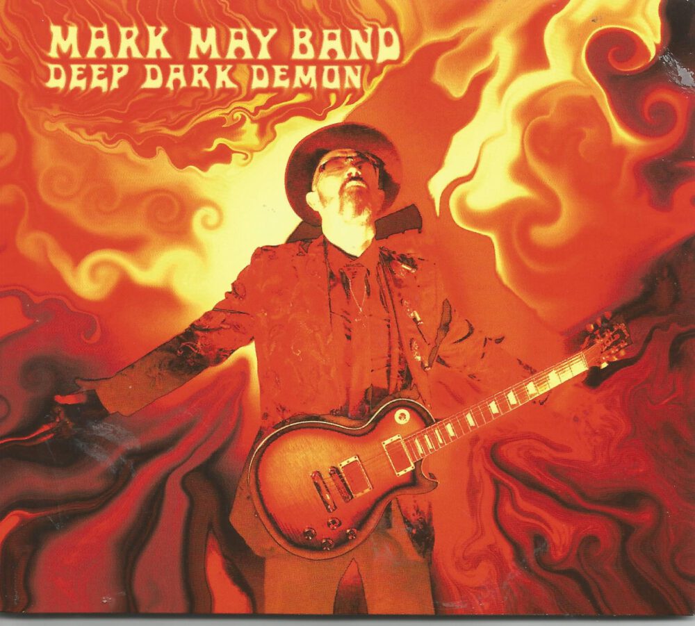 Mark May Band - Deep Dark Demon