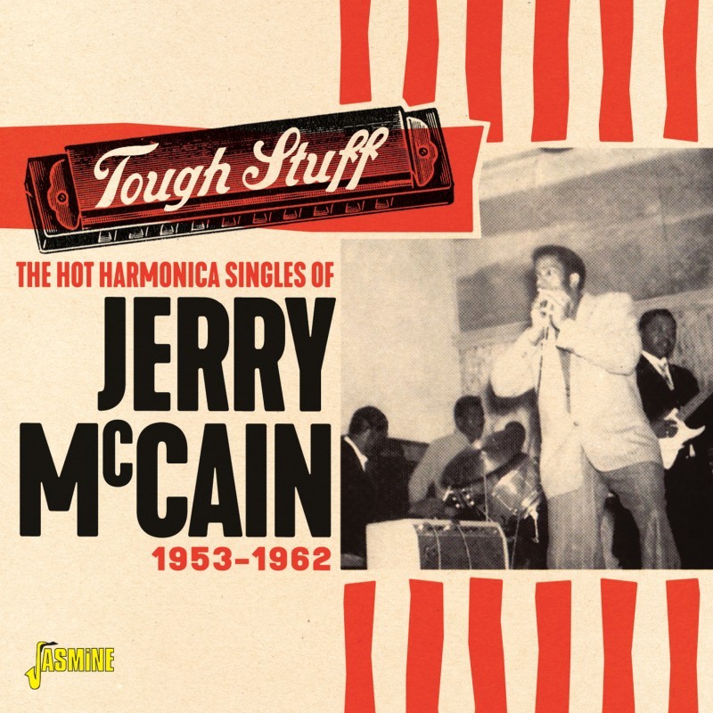 Recensie: Jerry McCain - Tough Stuff – The Hot Harmonica Singles Of ...