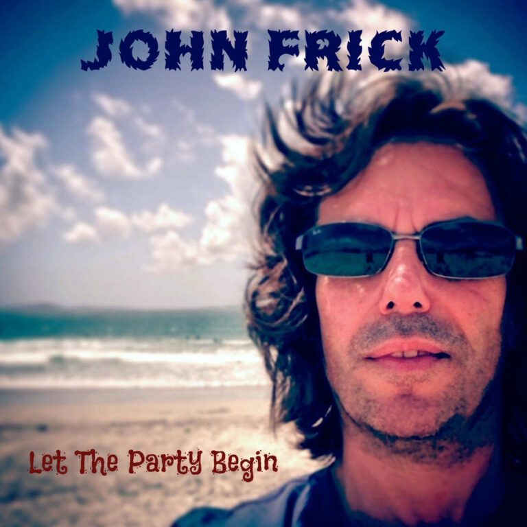 Recensie: John Frick Band - Let The Party Begin I Bluestown Music