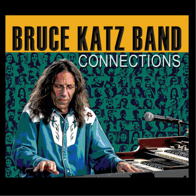 New Release: Bruce Katz Band - Connections I Bluestown Music