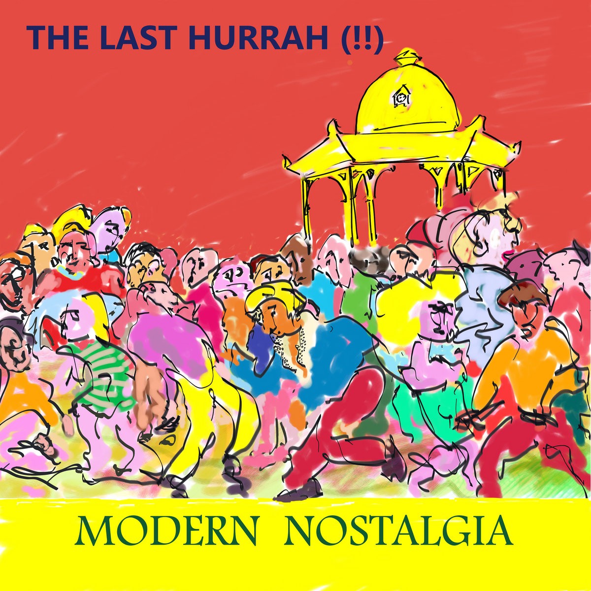 Review: The Last Hurrah (!!) - Modern Nostalgia I Bluestown Music