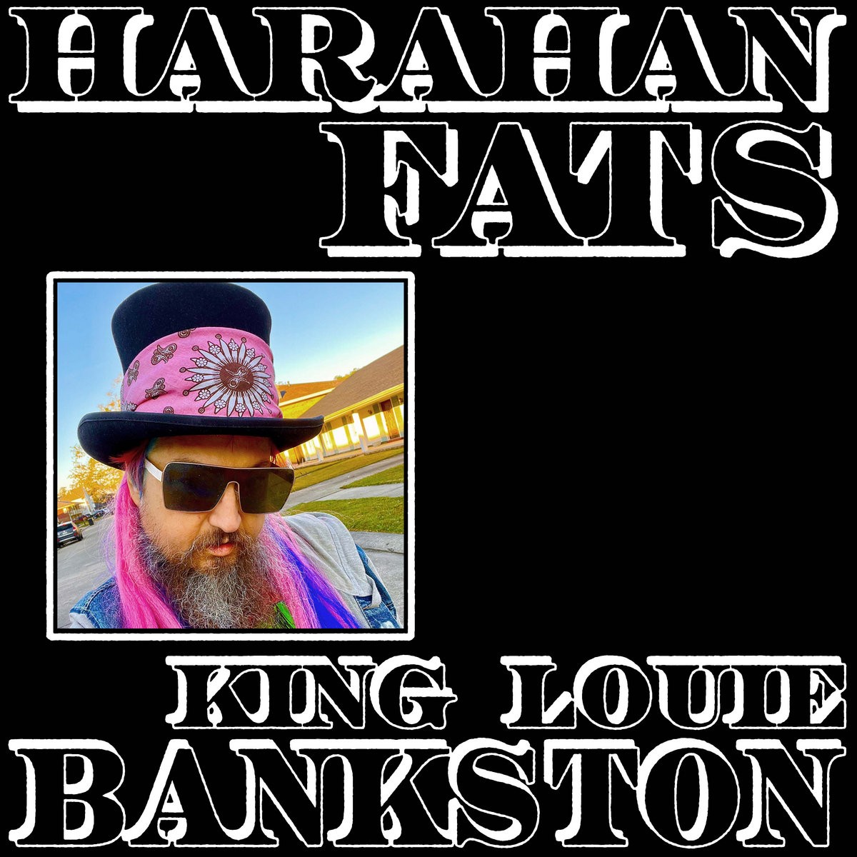 Review: King Louie Bankston - Harahan Fats I Bluestown Music