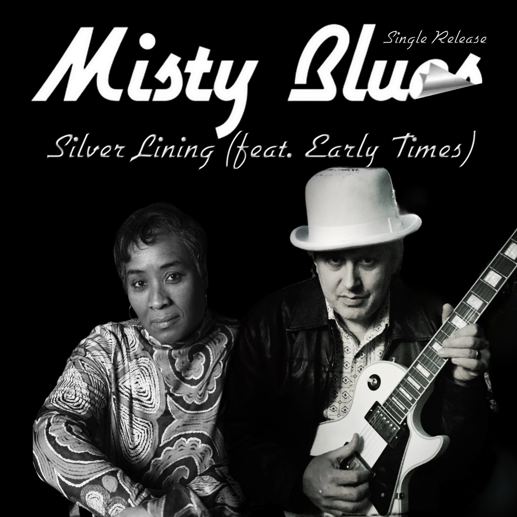 Single I Misty Blues - Silver Lining (feat. Early Times) I Bluestown Music