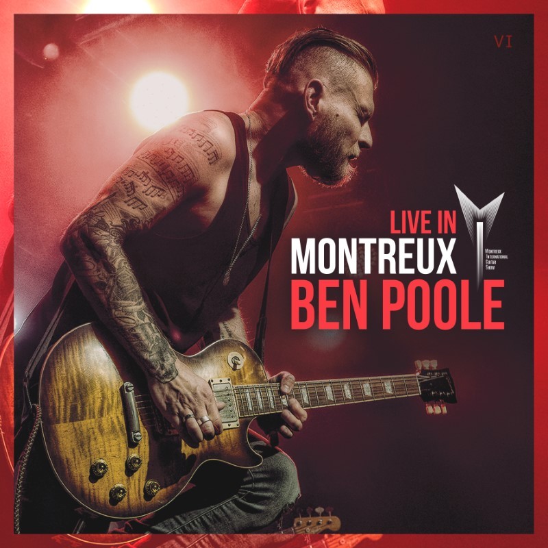 Review: Ben Poole - Live In Montreux I Bluestown Music
